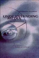 UNDERSTANDING MEDIA. THE EXTENSIONS OF MAN. MARSHALL MCLUHAN. Physical ...