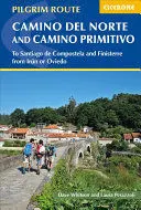 THE CAMINO DEL NORTE AND CAMINO PRIMITIVO. TO SANTIAGO DE COMPOSTELA ...